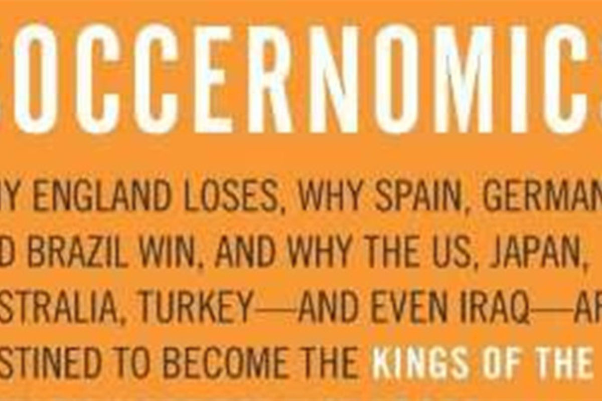 ‘Soccernomics’. Why football is bad business - Business Daily